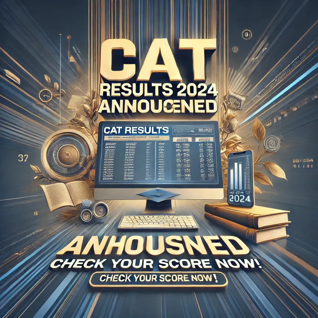 CAT Results 2024 Shocking Performances and Top Scorers Revealed Today ...