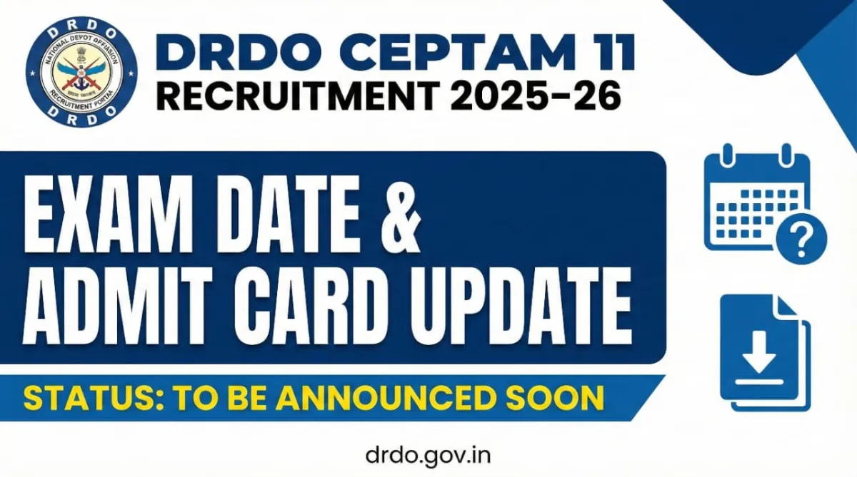 DRDO CEPTAM 11 Online Form 2025 - Exam Date & Download Admit Card